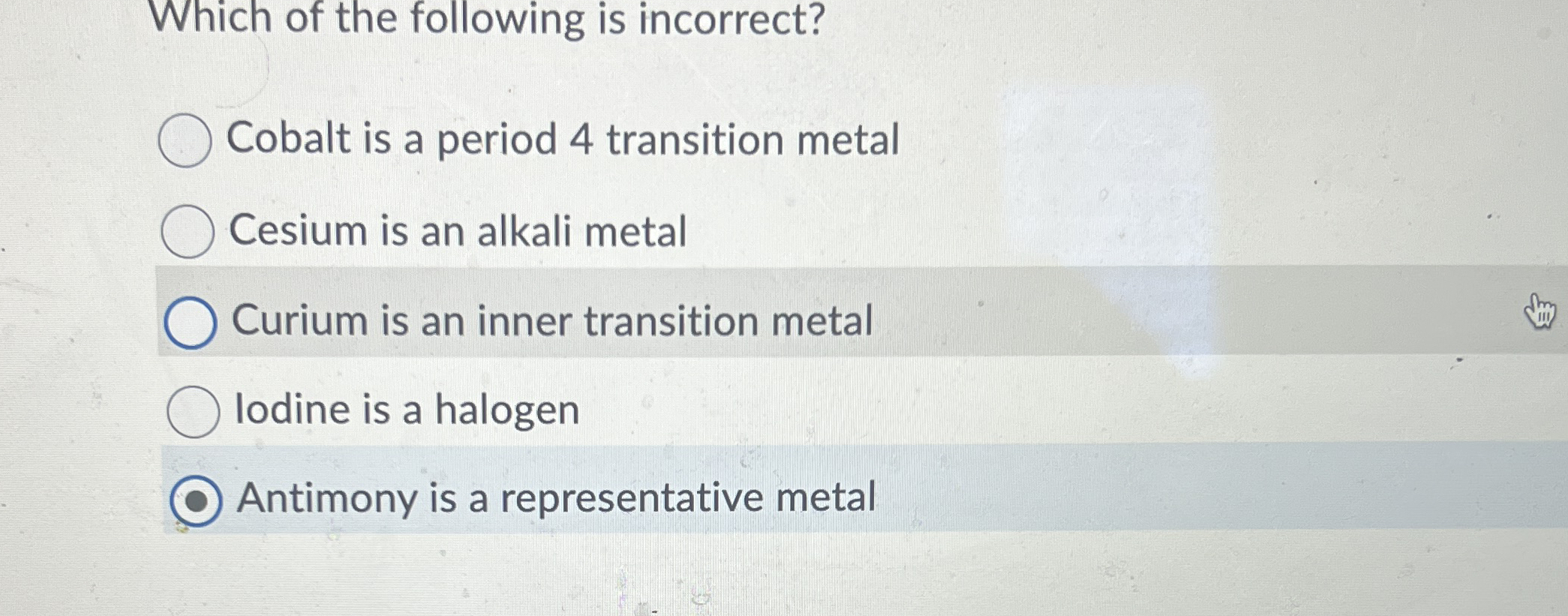Solved Which of the following is incorrect?Cobalt is a | Chegg.com