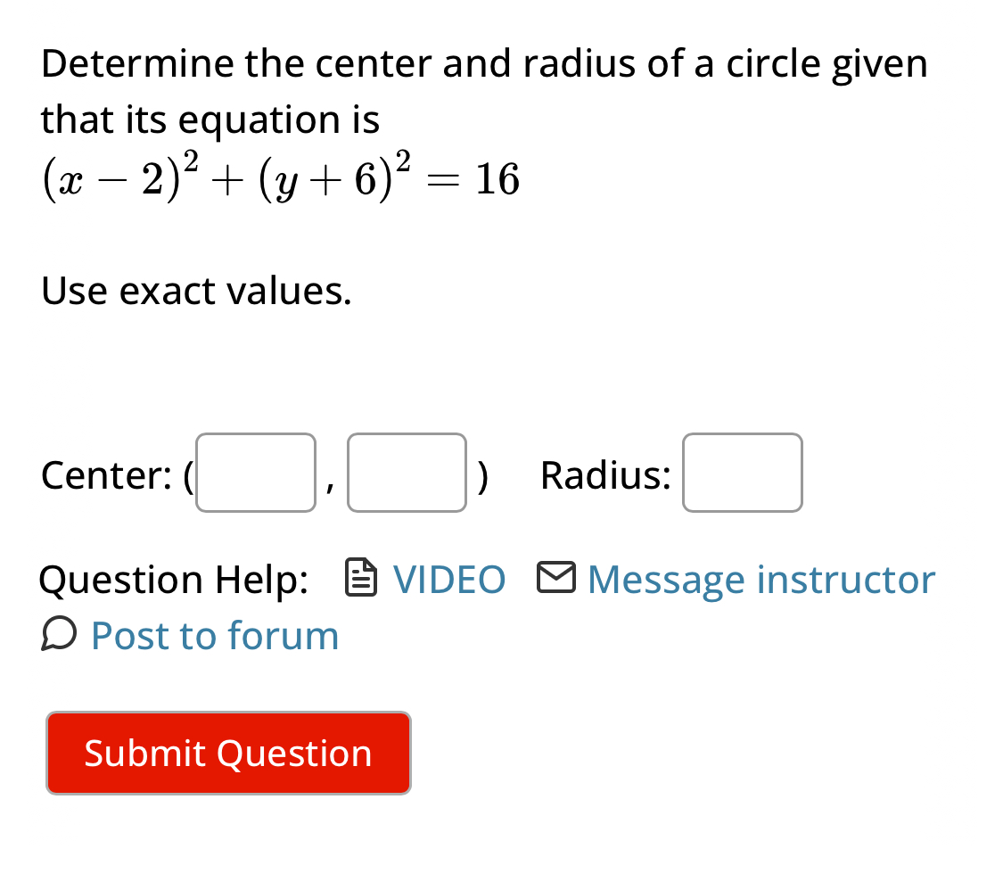Solved Determine the center and radius of a circle given | Chegg.com
