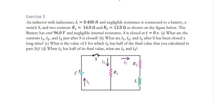 Solved Exercise 3 An Inductor With Inductance L 0 400h And