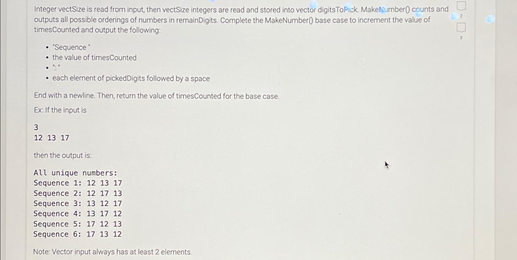 Solved Integer vectSize is read from input, then vectSize | Chegg.com