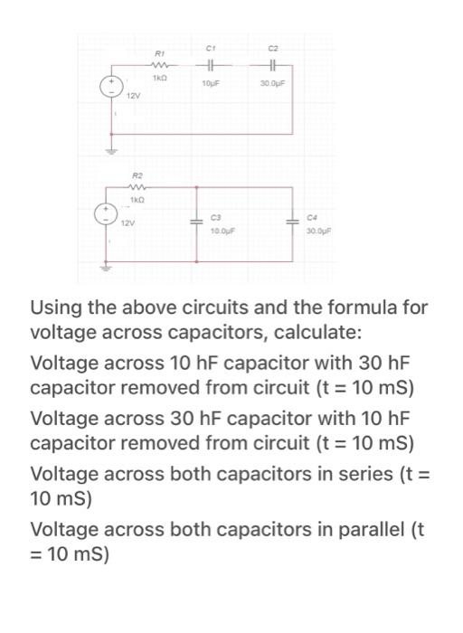 Solved Using the above circuits and the formula for voltage | Chegg.com