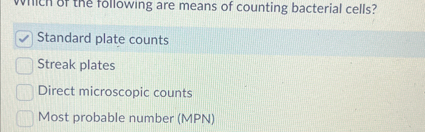 Solved or the following are means of counting bacterial | Chegg.com