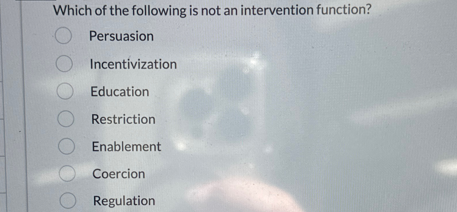 Solved Which of the following is not an intervention | Chegg.com