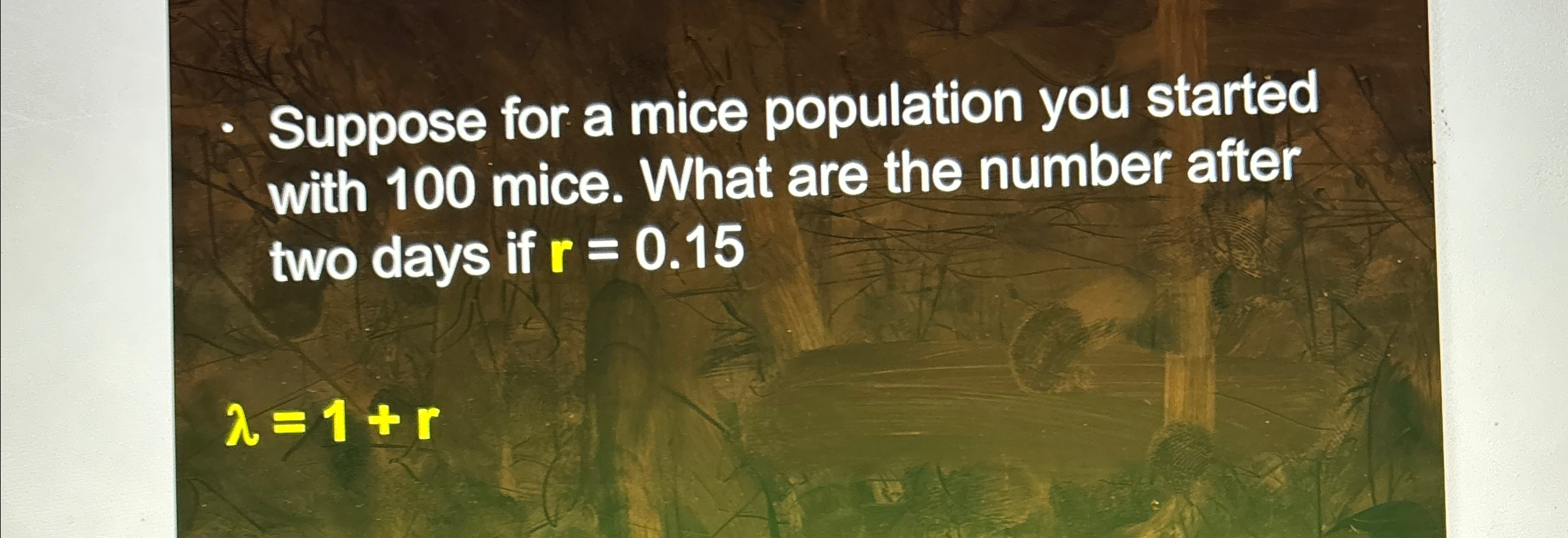 Solved Suppose for a mice population you started with 100 | Chegg.com