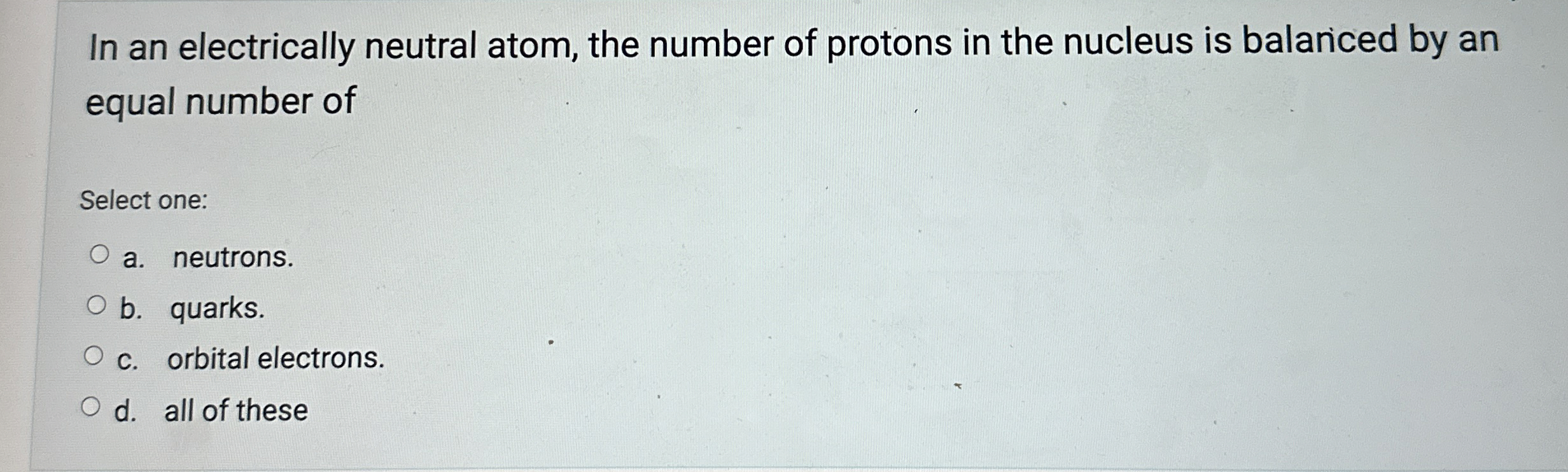 Solved In an electrically neutral atom, the number of | Chegg.com