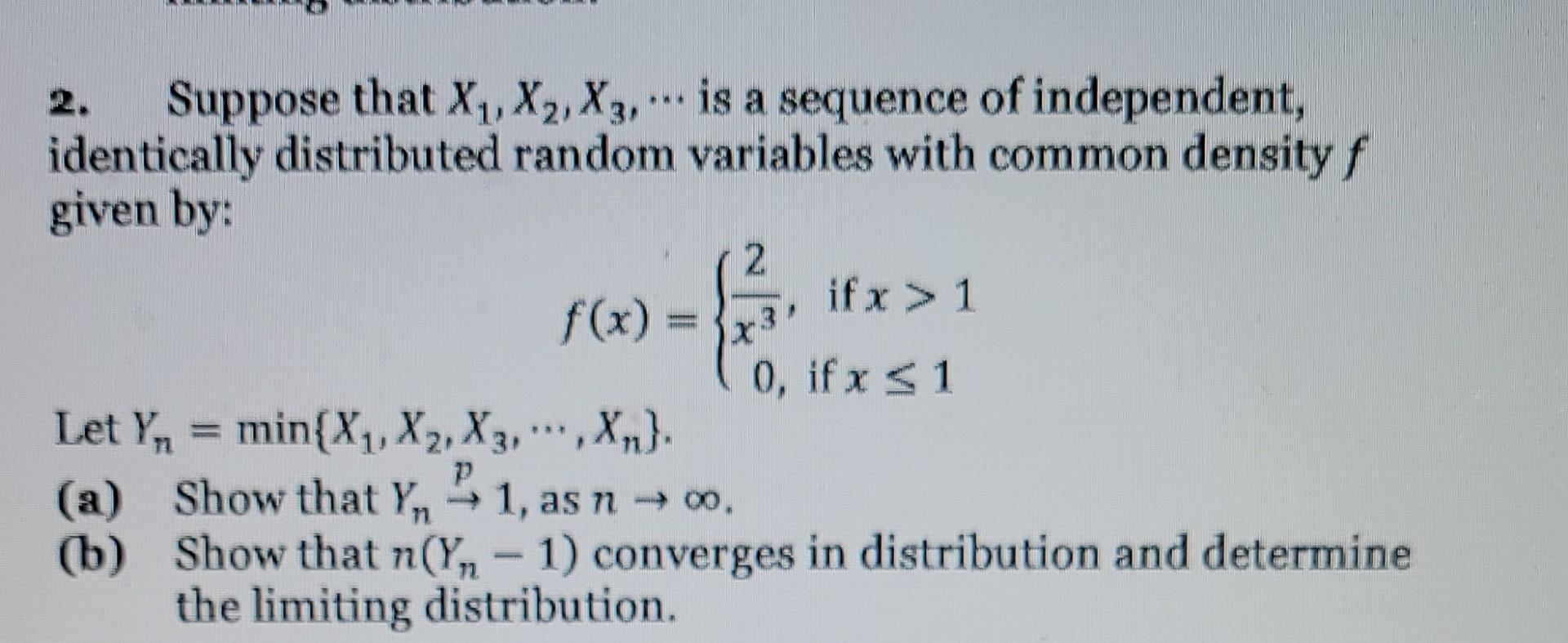 Solved Suppose that X1, X2, X3, is a sequence of | Chegg.com