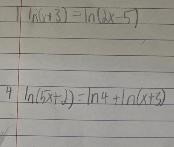 Solved n(5x+2)=ln4+ln(x+3) | Chegg.com