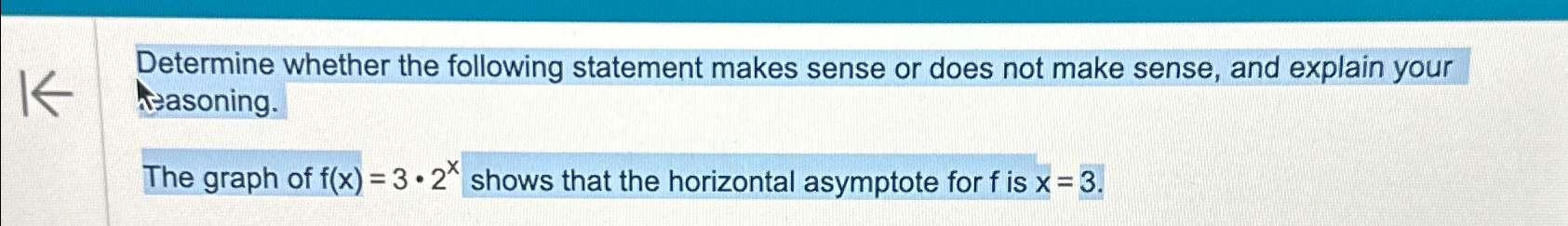 Solved Determine whether the following statement makes sense | Chegg.com