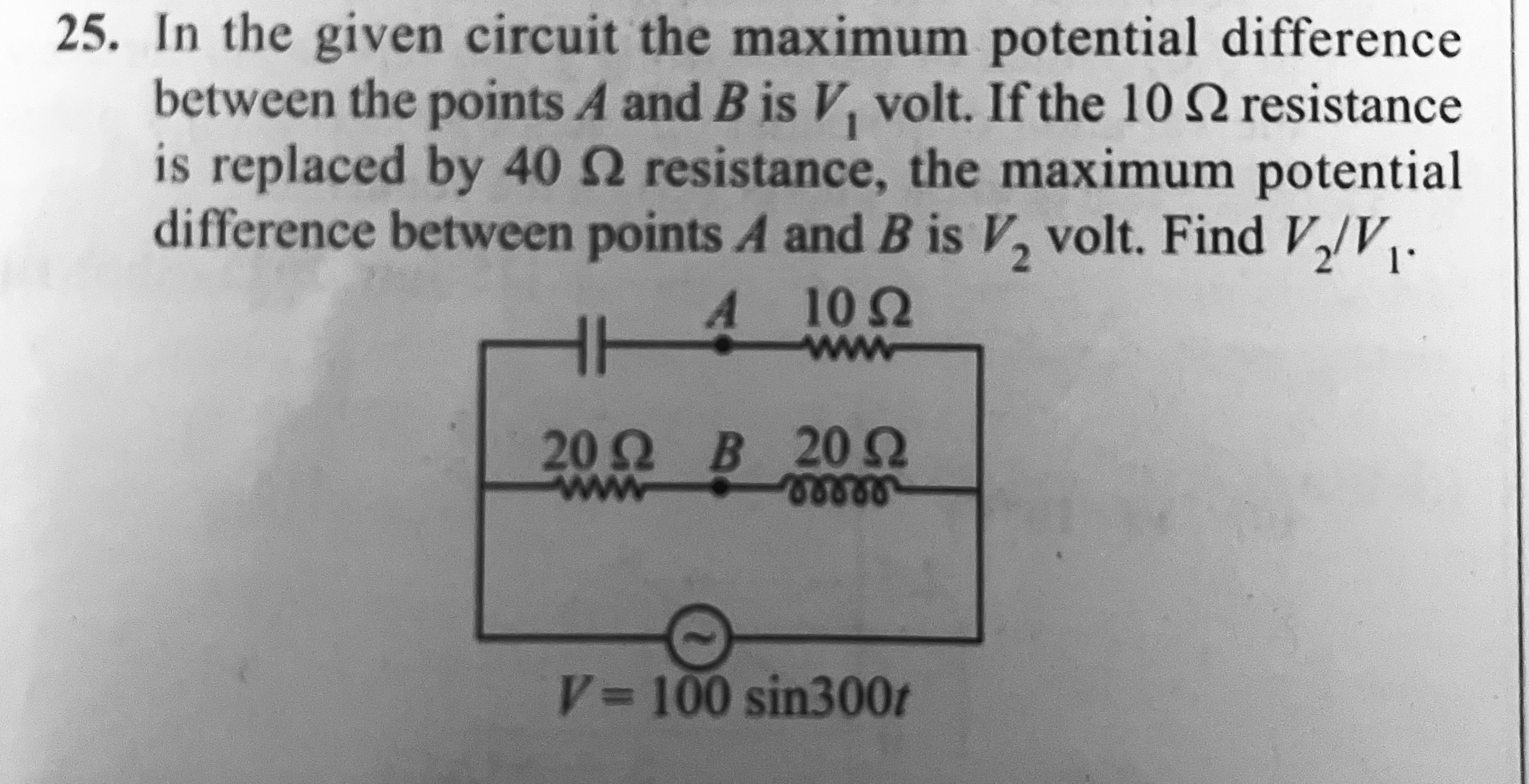 Solved In the given circuit the maximum potential | Chegg.com