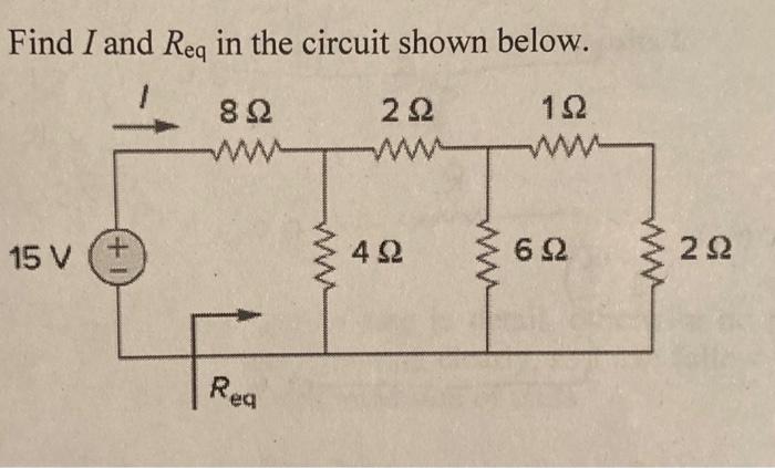 Solved Find I and Req in the circuit shown below. | Chegg.com