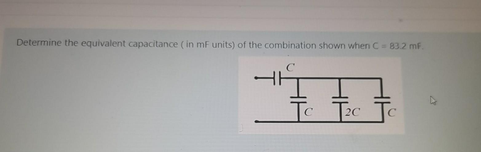 Solved Determine the equivalent capacitance in mF units) of | Chegg.com