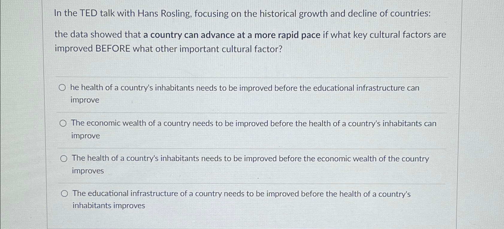 Solved In the TED talk with Hans Rosling, focusing on the | Chegg.com