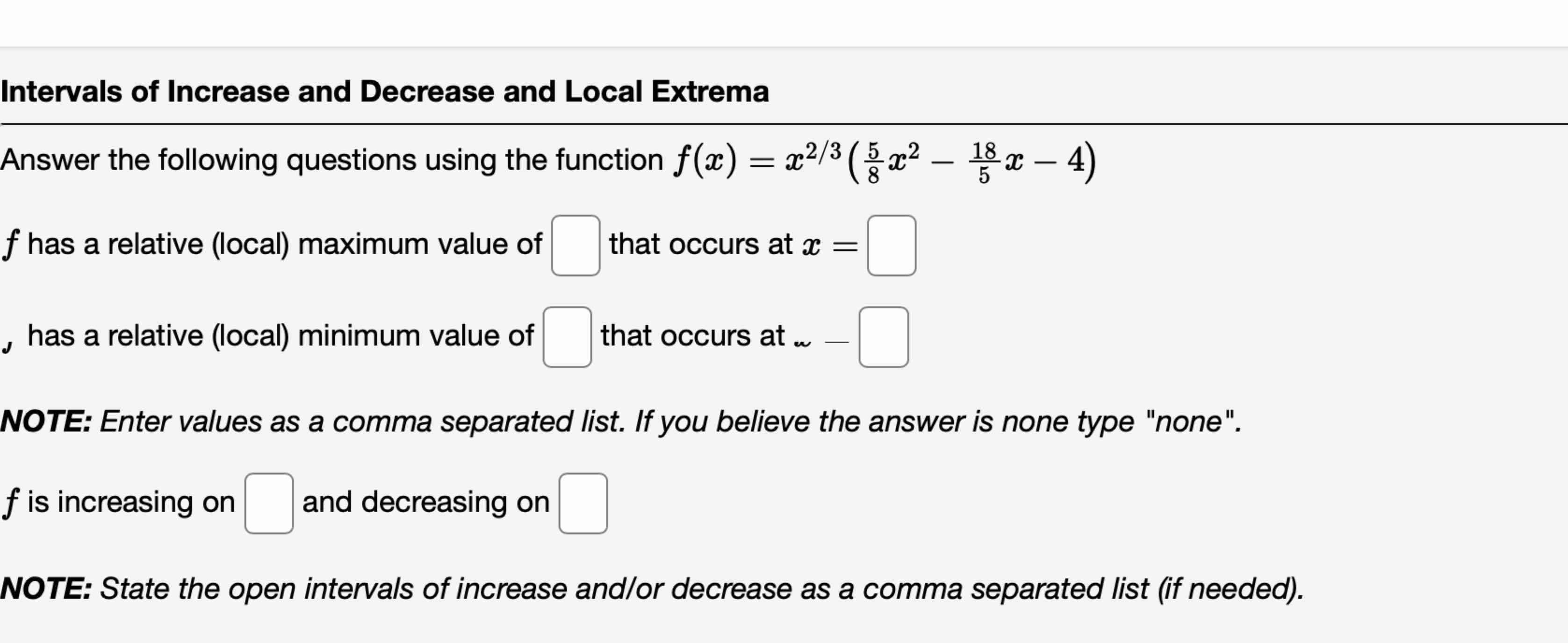 Solved Intervals of Increase and Decrease and Local | Chegg.com
