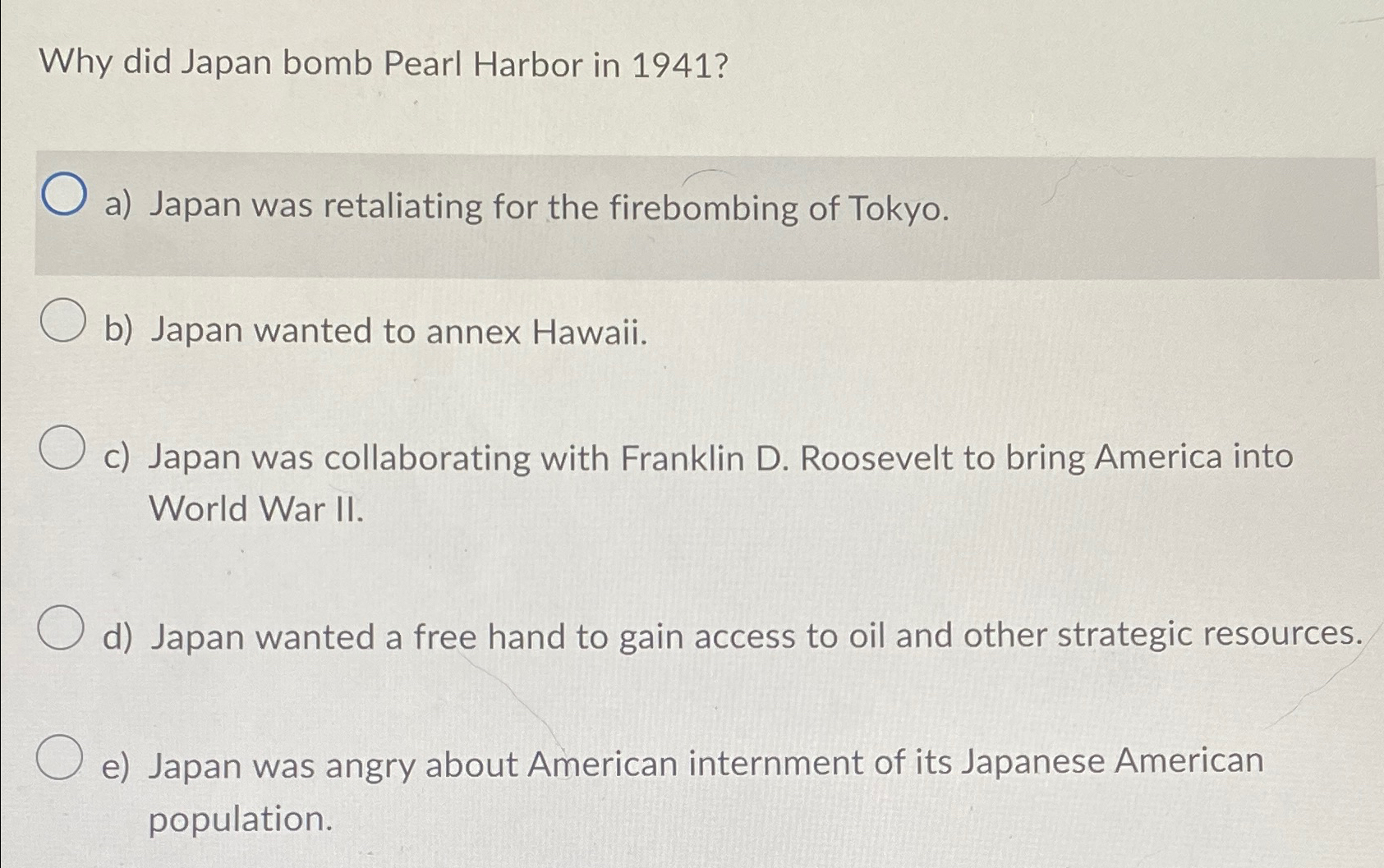 Solved Why did Japan bomb Pearl Harbor in 1941?a) ﻿Japan was | Chegg.com