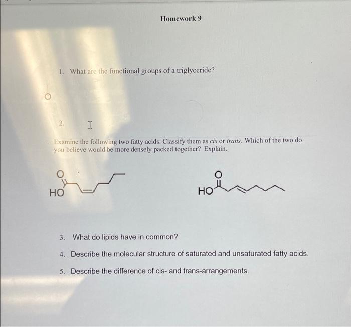 Solved 1. What are the functional groups of a triglyceride? | Chegg.com