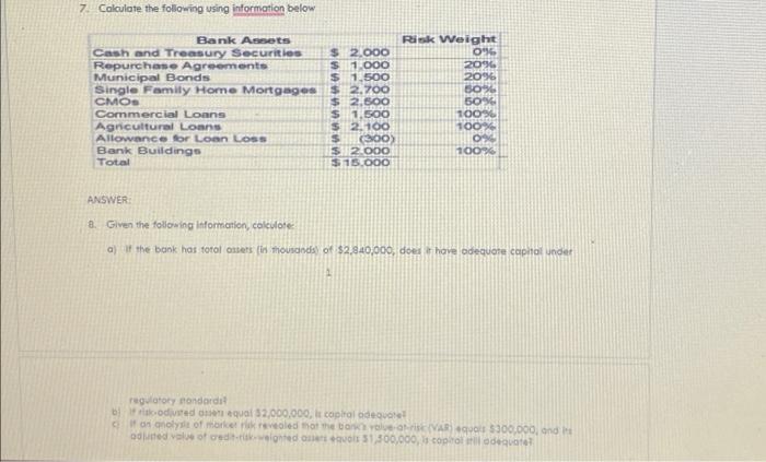 Solved 7. Calculate the following using information below | Chegg.com