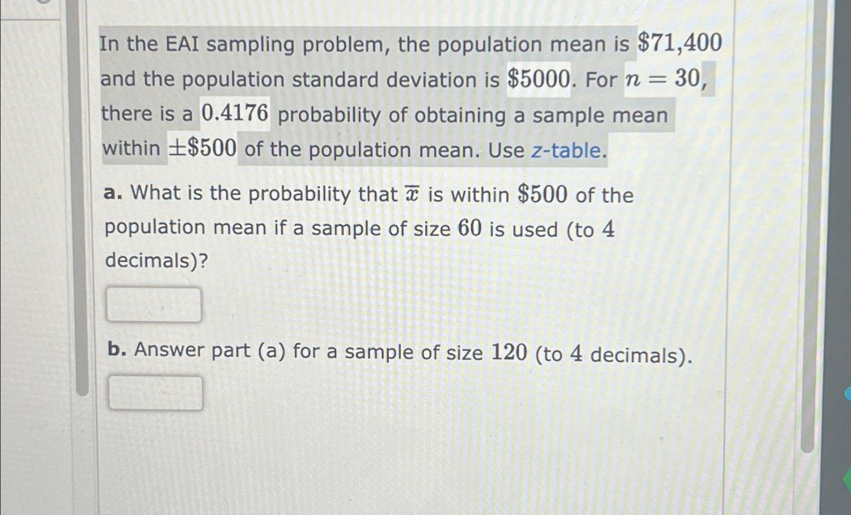 Solved In the EAI sampling problem, the population mean is | Chegg.com