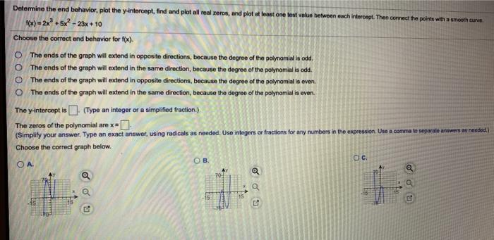 Solved Determine the end behavior, plot the y-intercept, | Chegg.com