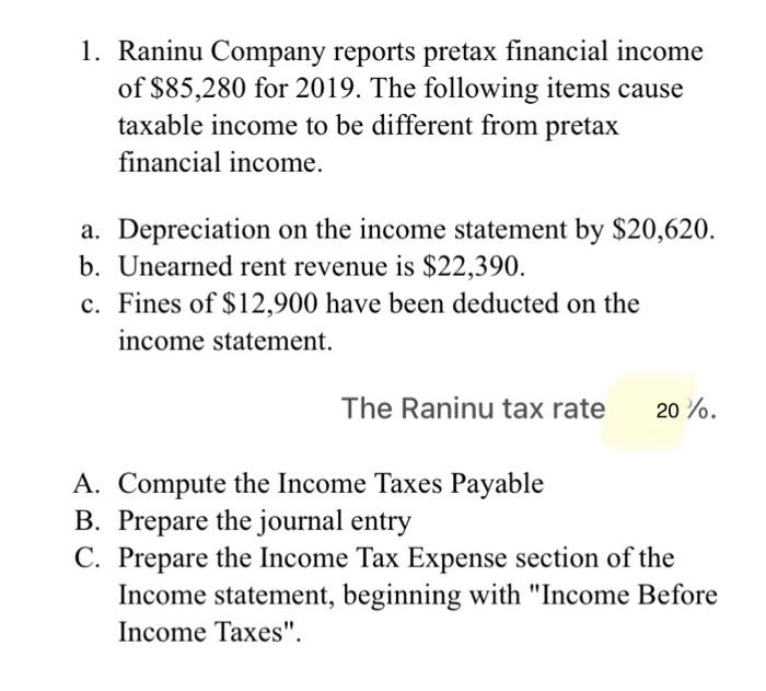 Solved 1. Raninu Company reports pretax financial income of | Chegg.com