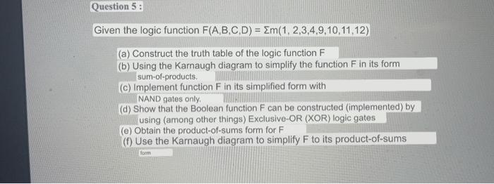 Solved Given the logic function | Chegg.com