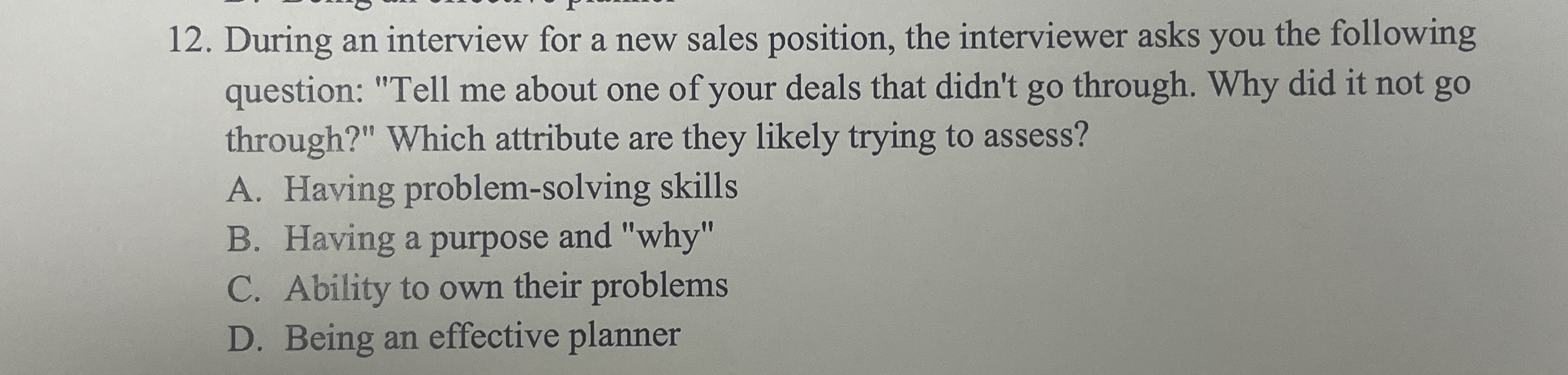Solved During an interview for a new sales position, the | Chegg.com