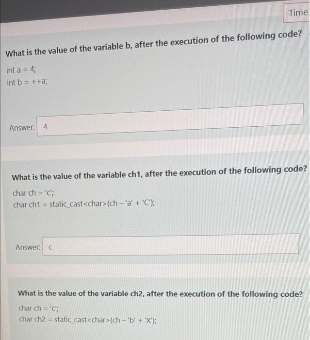 Solved Time What is the value of the variable b, after the | Chegg.com