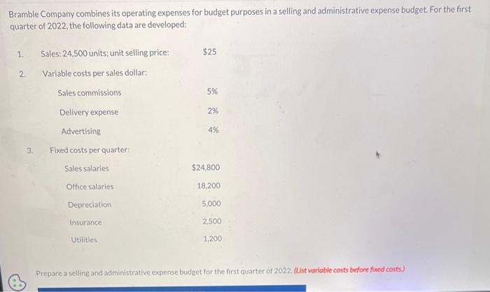 Solved Bramble Company combines its operating expenses for | Chegg.com