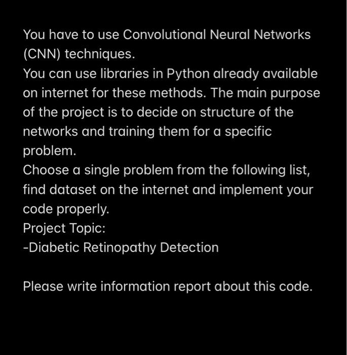 Solved You have to use Convolutional Neural Networks (CNN) | Chegg.com