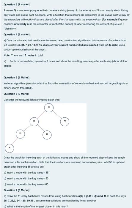 Solved Question 3 [7 marks]: Assume Q is a non-empty queue | Chegg.com