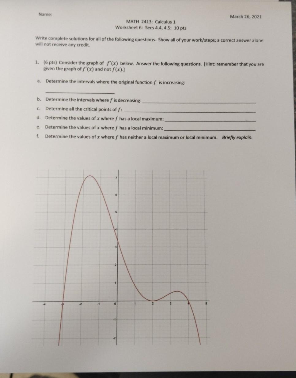 Solved Name: March 26, 2021 MATH 2413: Calculus 1 Worksheet | Chegg.com