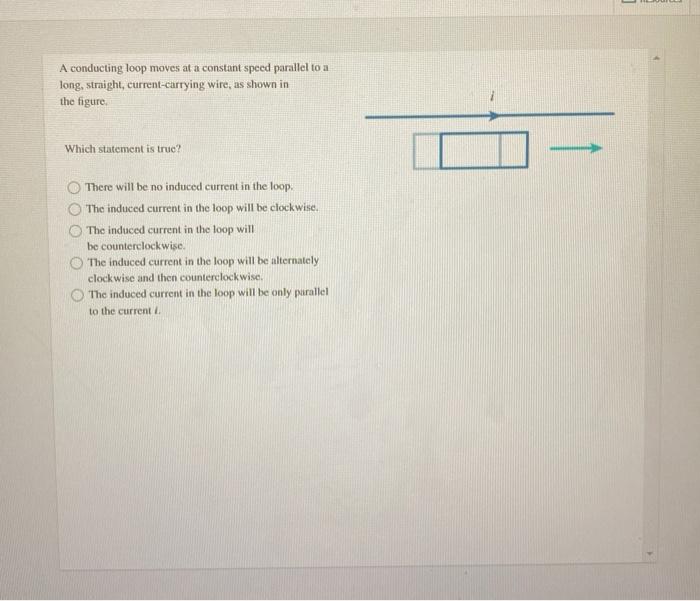 Solved A conducting loop moves at a constant speed parallel | Chegg.com