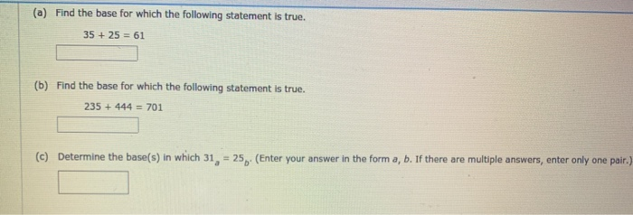 Solved (a) Find the base for which the following statement | Chegg.com