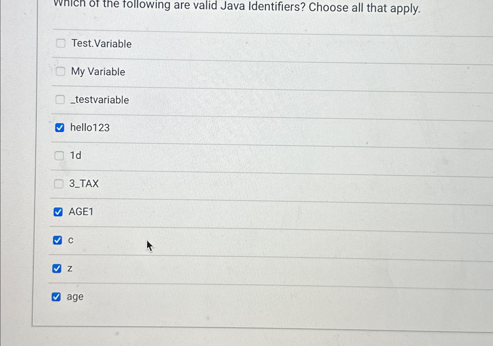 Solved Which of the following are valid Java Identifiers? | Chegg.com Solved Which of the following are valid Java Identifiers? | Chegg.com