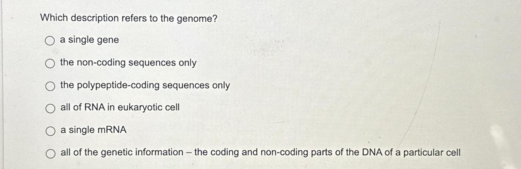 Solved Which description refers to the genome?a single | Chegg.com