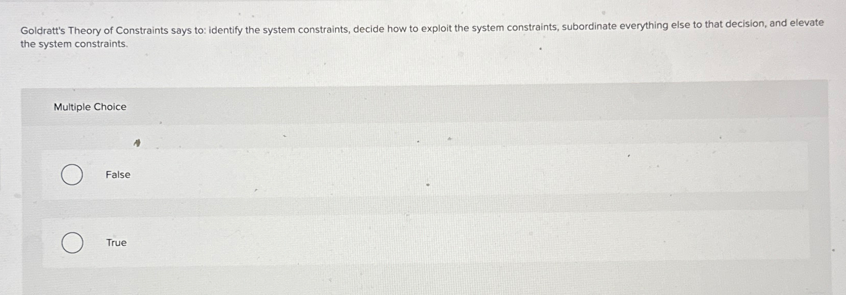 Solved Goldratts Theory Of Constraints Says To Identify