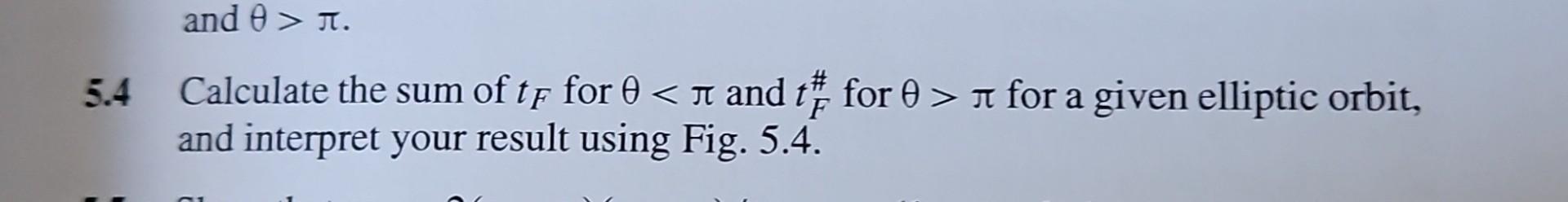 Solved 5.4 Calculate the sum of tF for θ π | Chegg.com