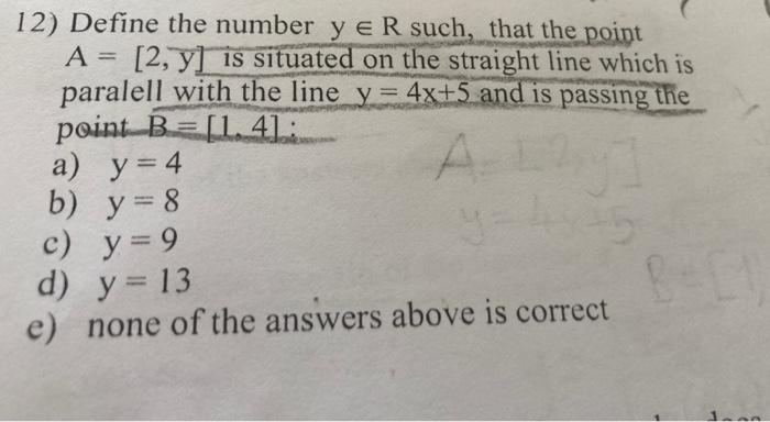 Solved 12) Define the number y eR such, that the point A = | Chegg.com
