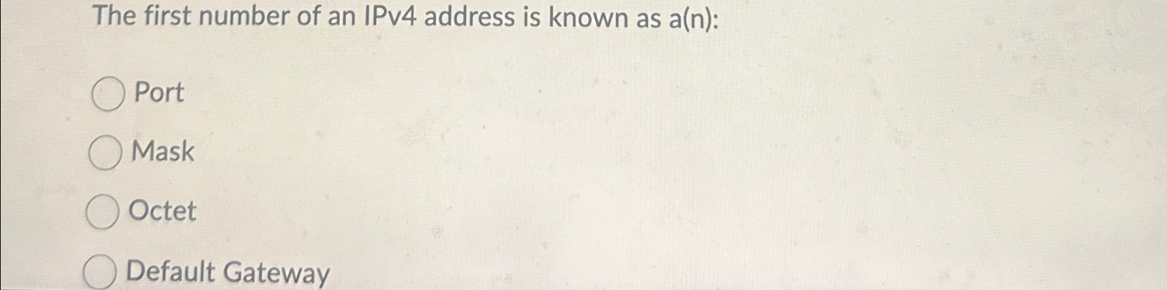 Solved The first number of an IPv4 ﻿address is known as | Chegg.com