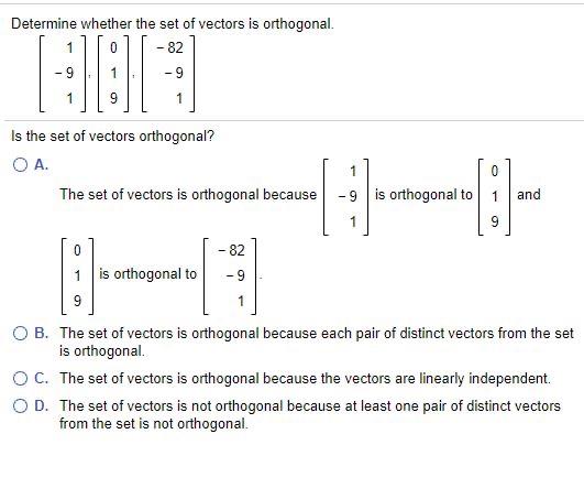 Solved Determine whether the set of vectors is orthogonal 1 | Chegg.com