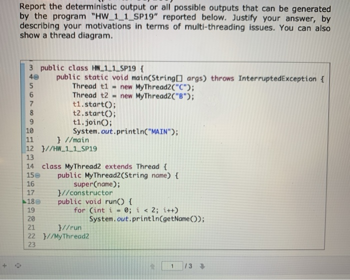 Solved Report the deterministic output or all possible | Chegg.com