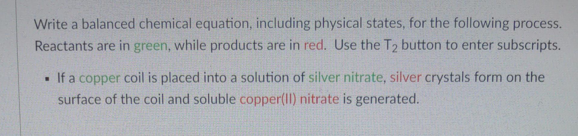 Solved Write a balanced chemical equation, including | Chegg.com