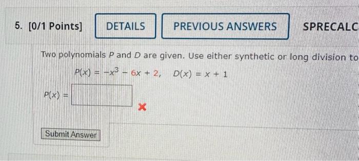 Solved Two polynomials \\( P \\) and \\( D \\) are given. | Chegg.com