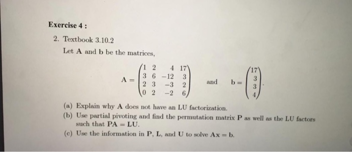 Solved Exercise 8 : 1. Let A be a square matrix defined by: | Chegg.com
