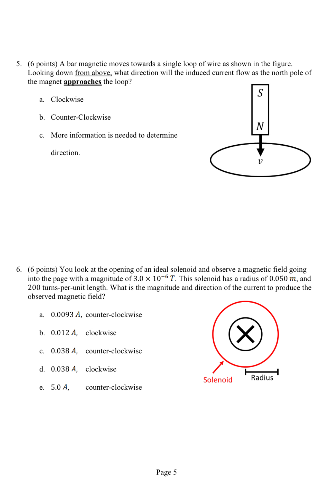 Solved (6 ﻿points) ﻿A bar magnetic moves towards a single | Chegg.com