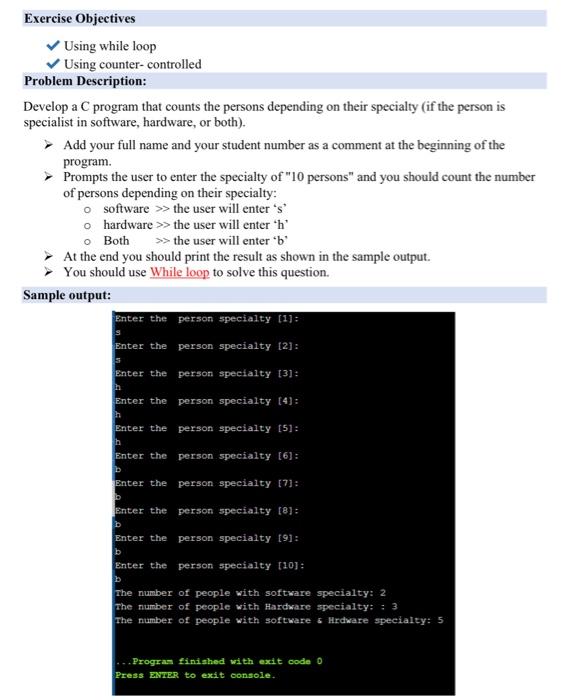 Solved Exercise Objectives Using while loop Using | Chegg.com