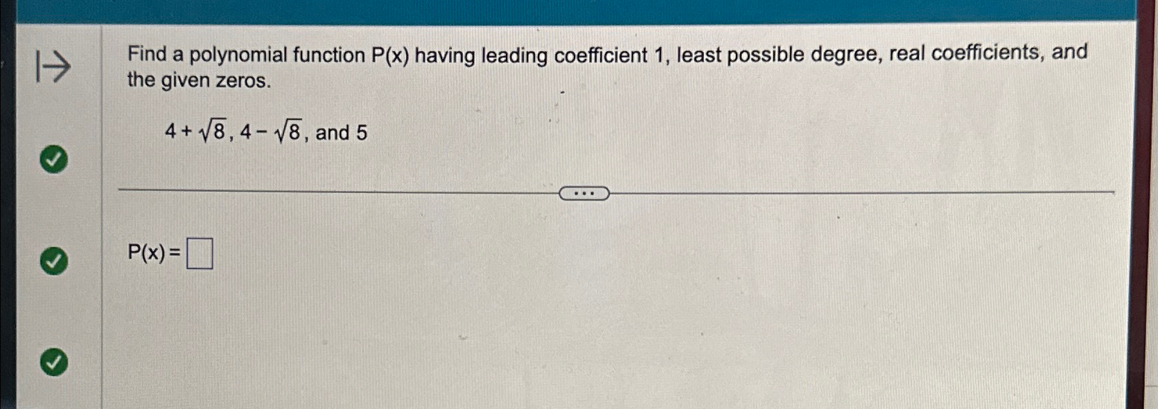 Solved Find a polynomial function P(x) ﻿having leading | Chegg.com