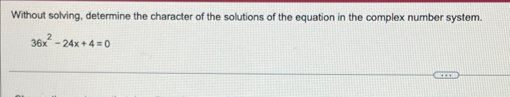 Solved Without solving, determine the character of the | Chegg.com