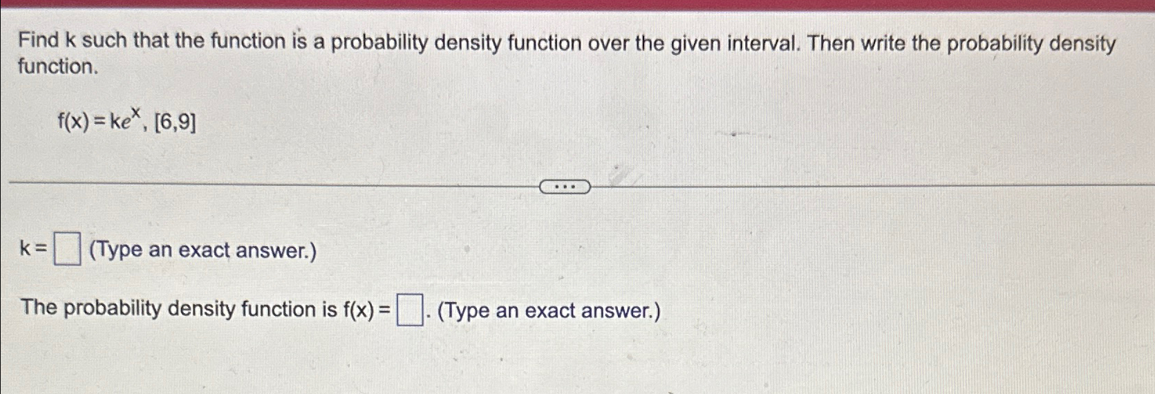 Solved Find k ﻿such that the function is a probability | Chegg.com