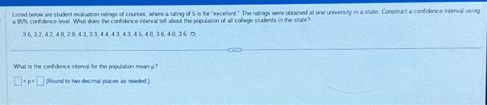 Solved Listed below are student evaluation matings of | Chegg.com