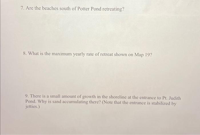 Solved 7. Are the beaches south of Potter Pond retreating? | Chegg.com
